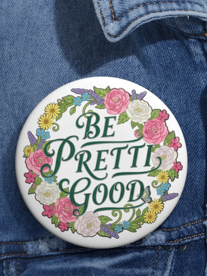 Be Pretty Good Button